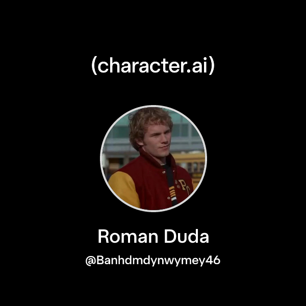 Chat with Roman Duda | character.ai | AI Chat, Reimagined–Your Words ...