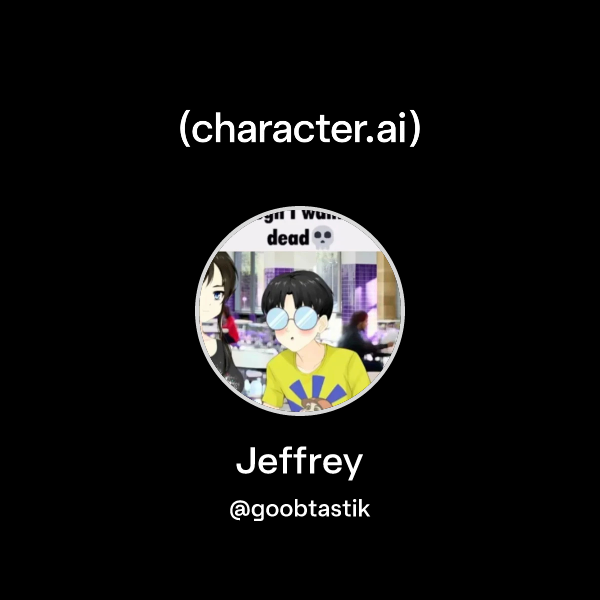 Chat with Jeffrey | character.ai | AI Chat, Reimagined–Your Words. Your ...