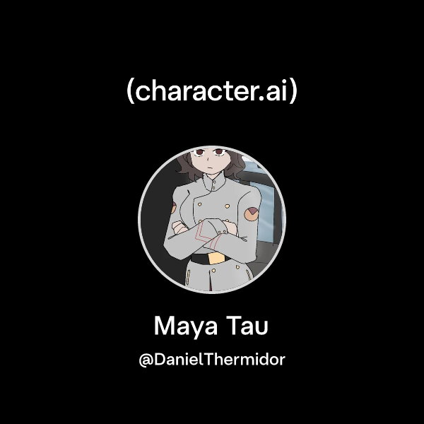 Chat with Maya Tau | character.ai | AI Chat, Reimagined–Your Words ...
