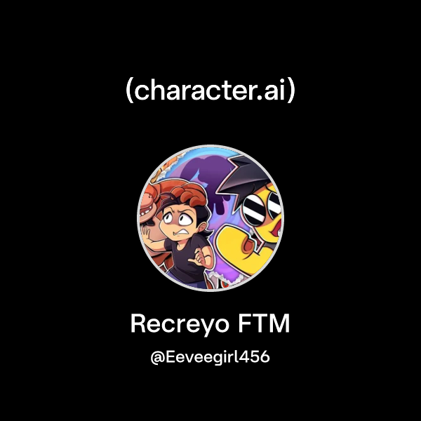 Chat with Recreyo FTM | character.ai | Personalized AI for every moment ...