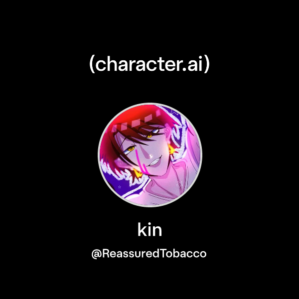 Chat with kin | character.ai | Personalized AI for every moment of your day