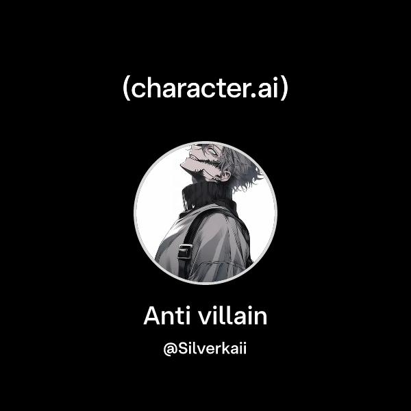 Chat with Anti villain | character.ai | AI Chat, Reimagined–Your Words ...