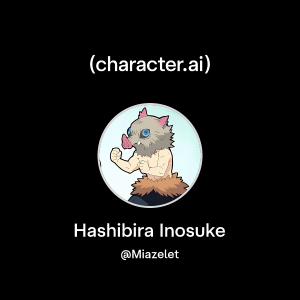 Chat with Hashibira Inosuke | character.ai | AI Chat, Reimagined–Your ...