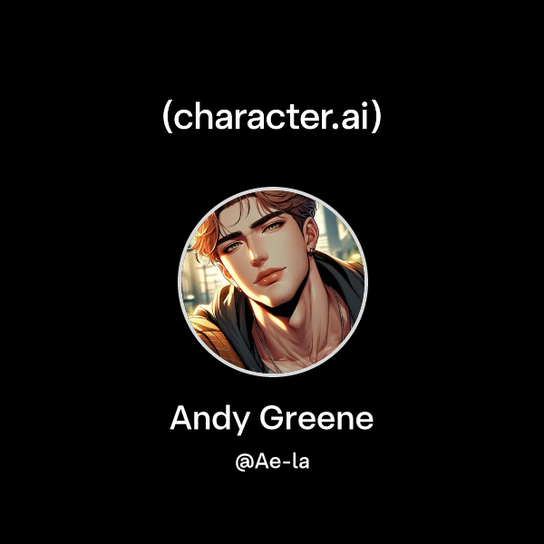 Chat with Andy Greene | character.ai | Personalized AI for every moment of your day