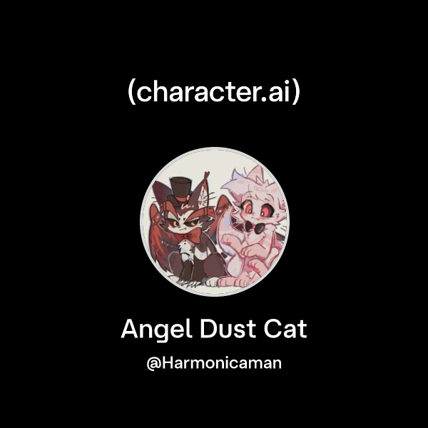 Chat with Angel Dust Cat | character.ai | Personalized AI for every ...
