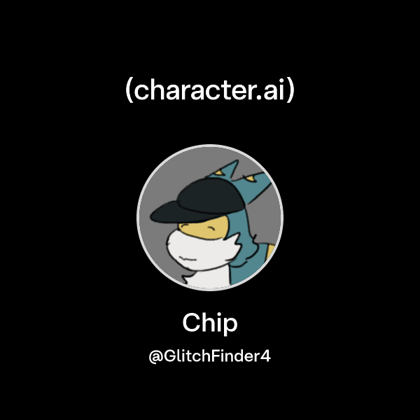 Chat with Chip | character.ai | Personalized AI for every moment of ...