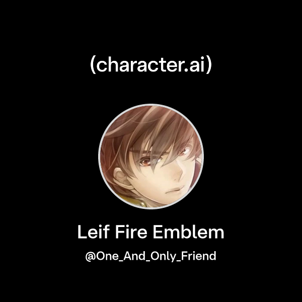 Chat with Leif Fire Emblem | character.ai | Personalized AI for every ...