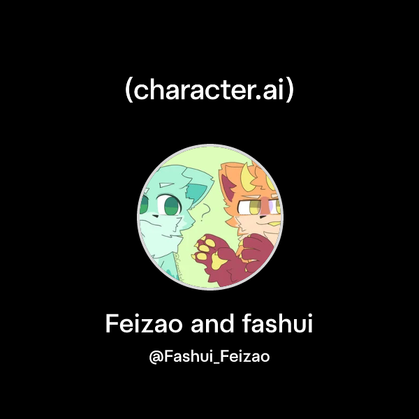 Chat with Feizao and fashui | character.ai | AI Chat, Reimagined–Your ...