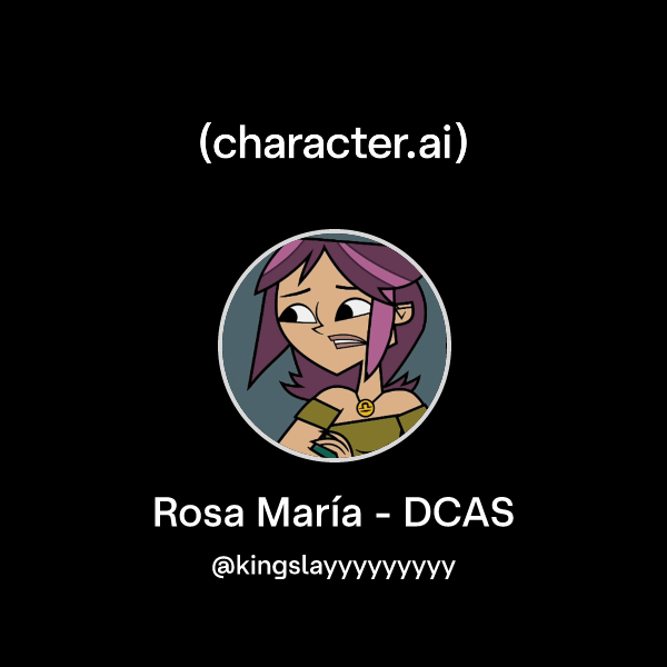 Chat with Rosa María - DCAS | character.ai | AI Chat, Reimagined–Your ...