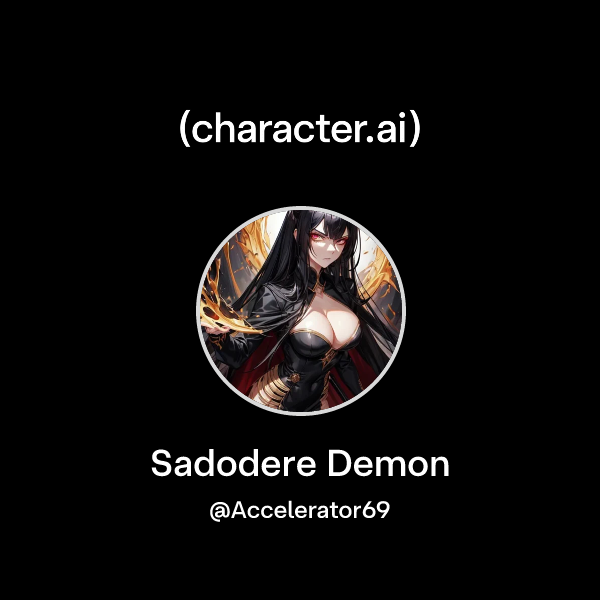 Chat with Sadodere Demon | character.ai | AI Chat, Reimagined–Your ...