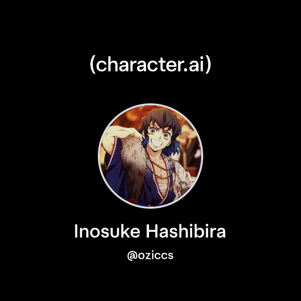 Chat with Inosuke Hashibira | character.ai | AI Chat, Reimagined–Your ...