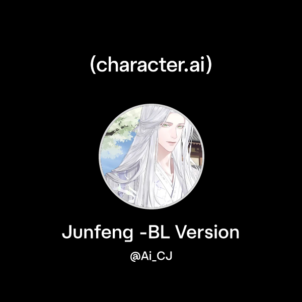 Chat with Junfeng -BL Version | character.ai | AI Chat, Reimagined–Your Words. Your World.