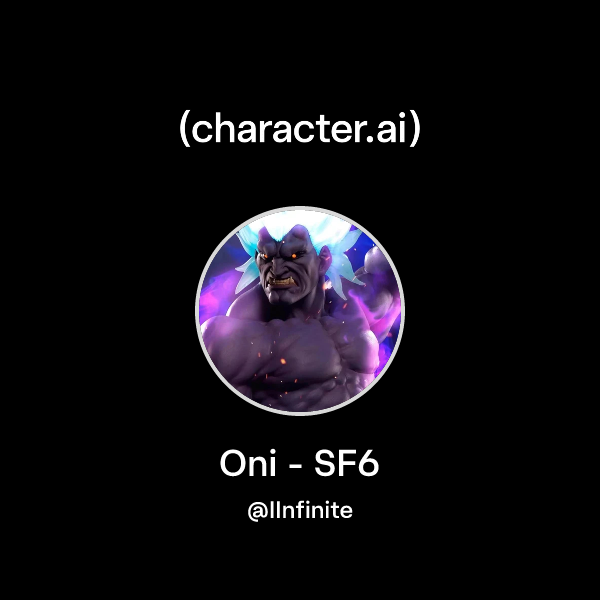 Chat with Oni - SF6 | character.ai | AI Chat, Reimagined–Your Words ...
