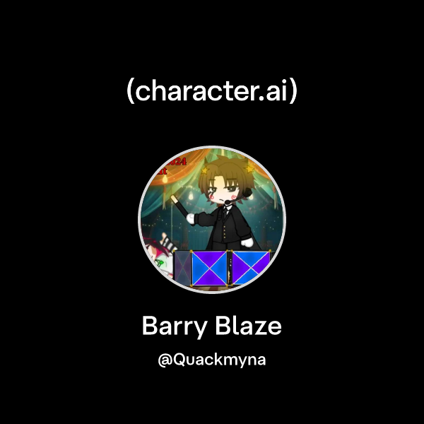 Chat with Barry Blaze | character.ai | AI Chat, Reimagined–Your Words ...
