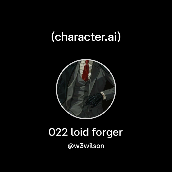 Chat with 022 loid forger | character.ai | AI Chat, Reimagined–Your ...