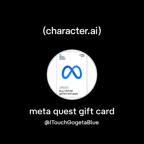 Chat with meta quest gift card | character.ai | AI Chat, Reimagined ...