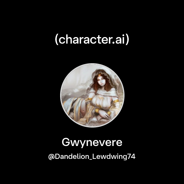 Chat with Gwynevere | character.ai | AI Chat, Reimagined–Your Words ...