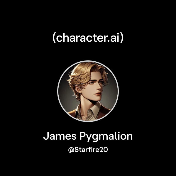 Chat with James Pygmalion | character.ai | Personalized AI for every ...