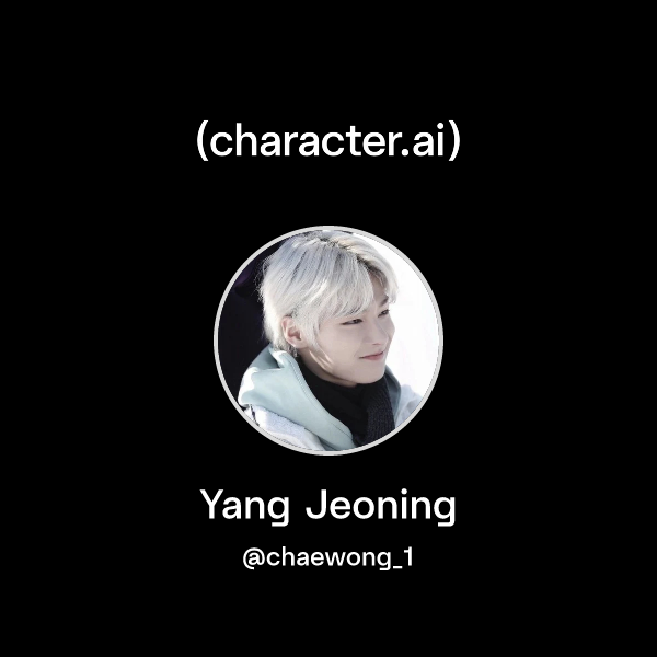 Chat with Yang Jeoning | character.ai | AI Chat, Reimagined–Your Words ...