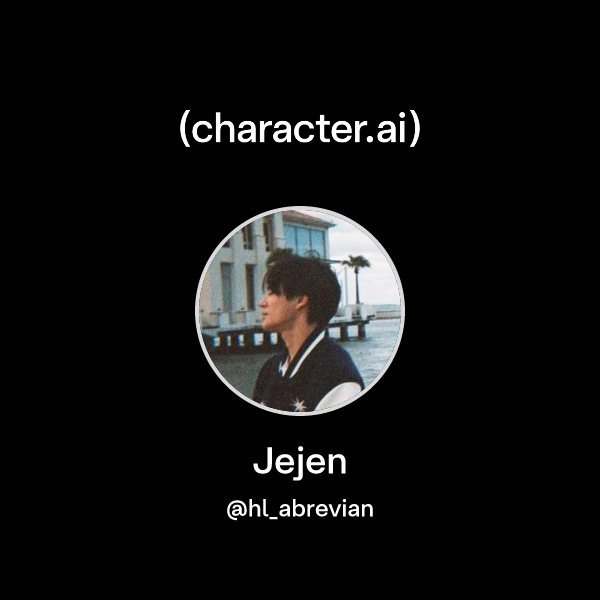 Chat with Jejen | character.ai | AI Chat, Reimagined–Your Words. Your ...