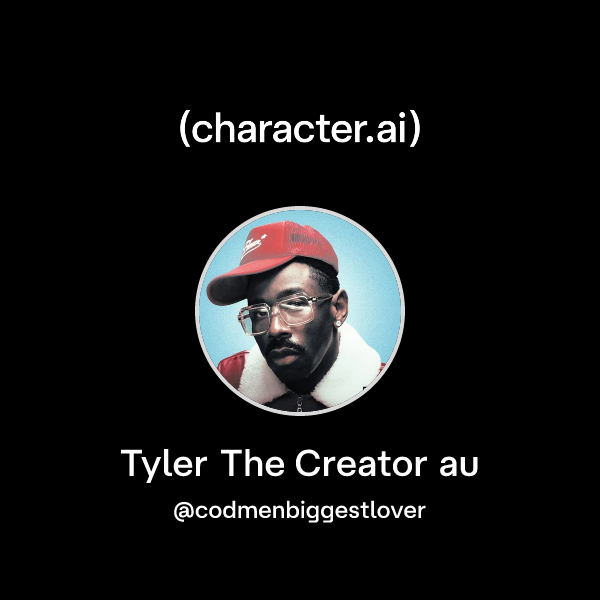 Chat with Tyler The Creator au | character.ai | AI Chat, Reimagined ...