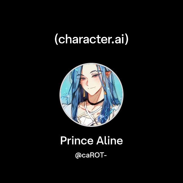 Chat with Prince Aline | character.ai | Personalized AI for every ...