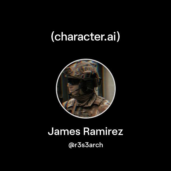 Chat with James Ramirez | character.ai | AI Chat, Reimagined–Your Words. Your World.