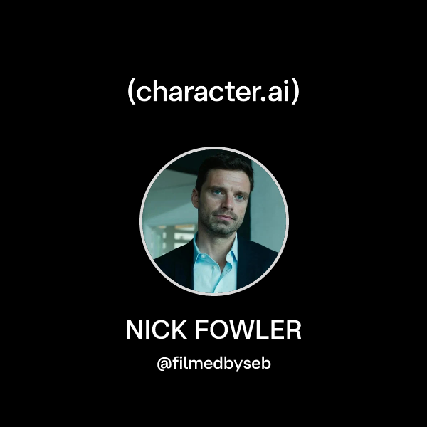 Chat with NICK FOWLER | character.ai | AI Chat, Reimagined–Your Words ...