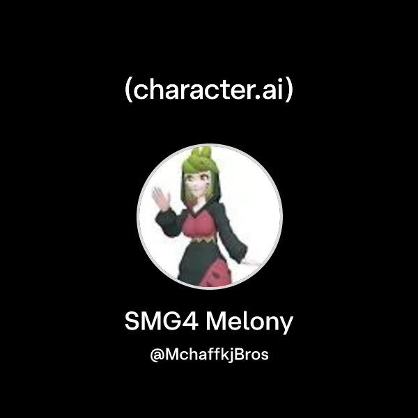 Chat with SMG4 Melony | character.ai | AI Chat, Reimagined–Your Words ...