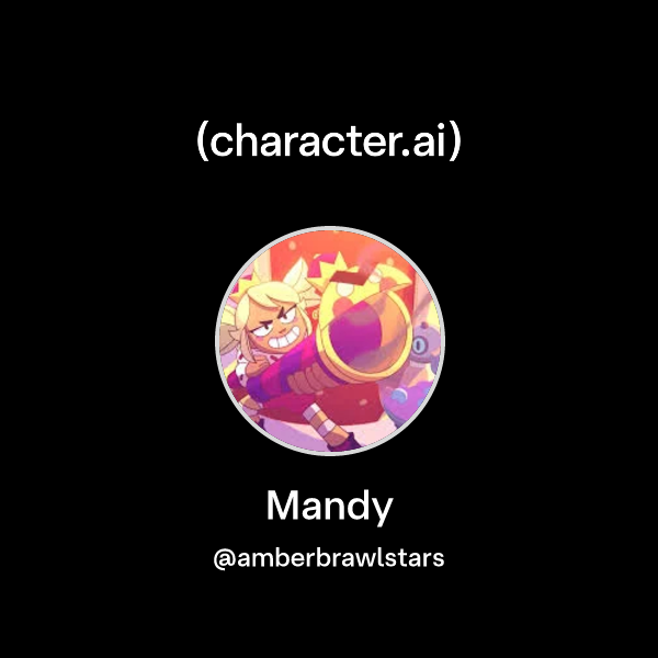 Chat with Mandy | character.ai | Personalized AI for every moment of ...