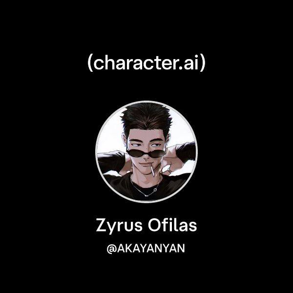 Chat with Zyrus Ofilas | character.ai | AI Chat, Reimagined–Your Words ...