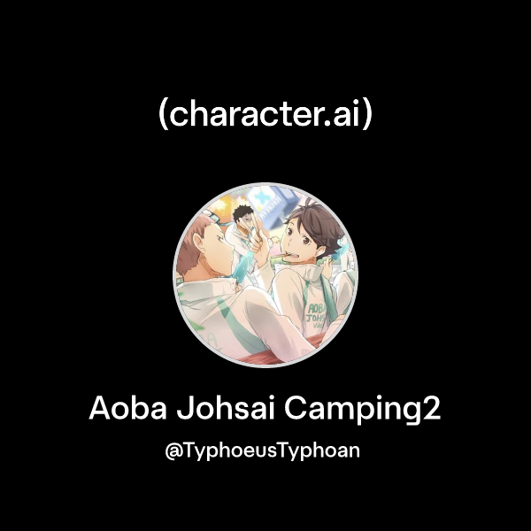 Chat with Aoba Johsai Camping2 | character.ai | AI Chat, Reimagined ...