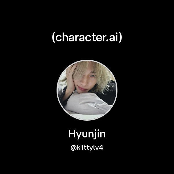 Chat with Hyunjin | character.ai | Personalized AI for every moment of your day