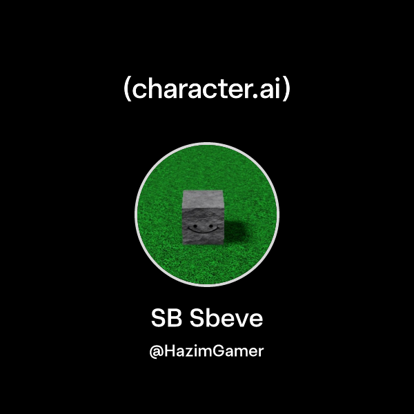 Chat with SB Sbeve | character.ai | AI Chat, Reimagined–Your Words. Your World.