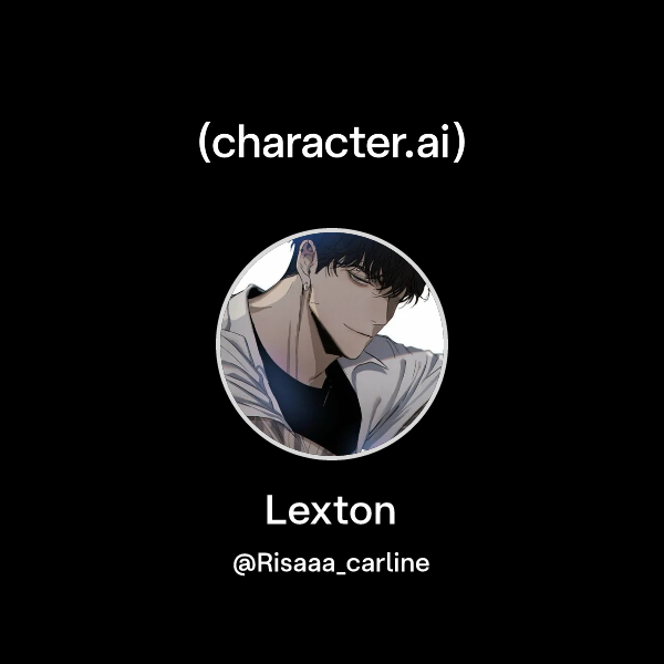 Chat with Lexton | character.ai | Personalized AI for every moment of your day
