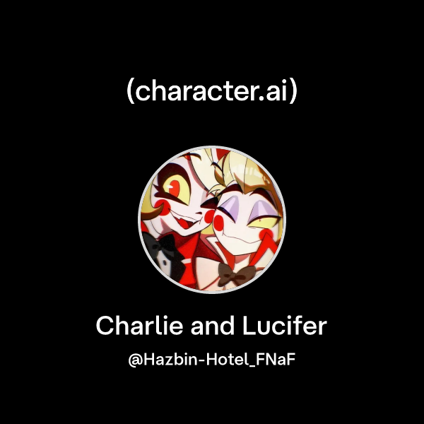 Chat with Charlie and Lucifer | character.ai | AI Chat, Reimagined–Your ...