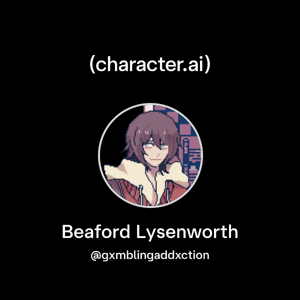 Chat with Beaford Lysenworth | character.ai | AI Chat, Reimagined–Your ...