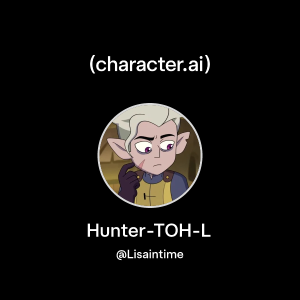 Chat with Hunter-TOH-L | character.ai | AI Chat, Reimagined–Your Words ...
