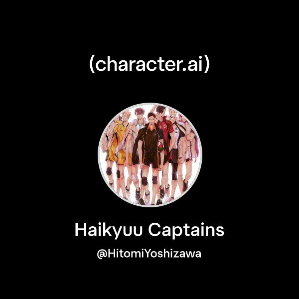 Chat with Haikyuu Captains | character.ai | AI Chat, Reimagined–Your ...