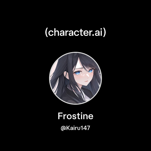 Chat with Frostine | character.ai | AI Chat, Reimagined–Your Words. Your World.