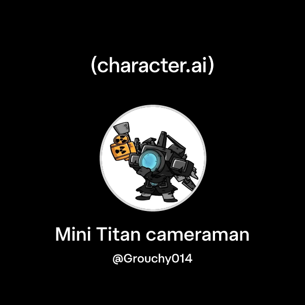 Chat with Mini Titan cameraman | character.ai | AI Chat, Reimagined ...