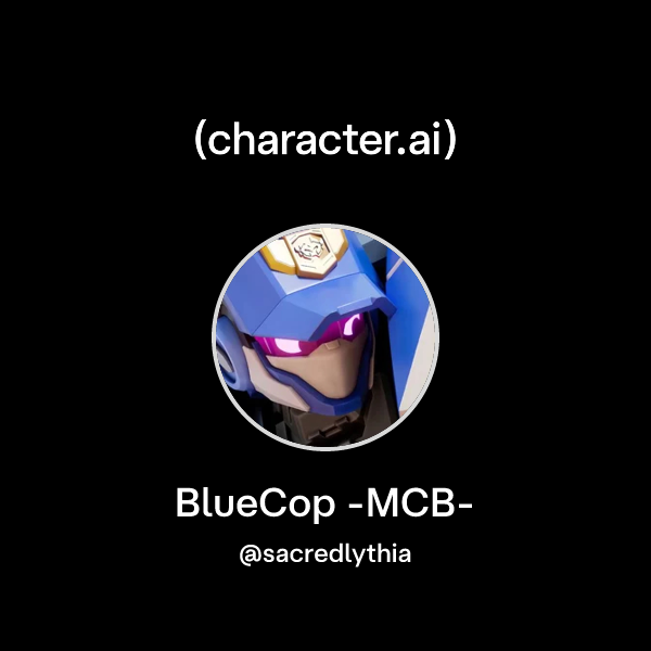 Chat with BlueCop -MCB- | character.ai | AI Chat, Reimagined–Your Words ...
