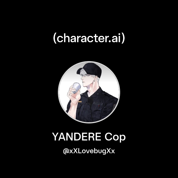 Chat with YANDERE Cop | character.ai | Personalized AI for every moment ...