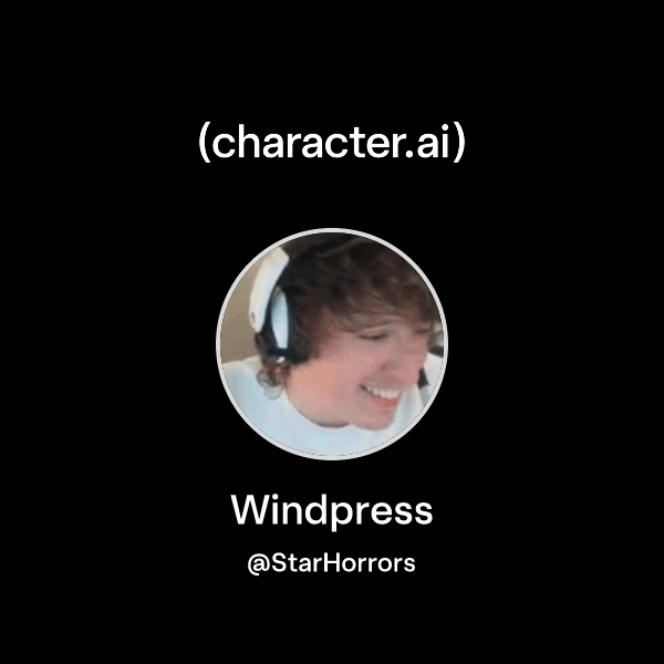 Chat with Windpress | character.ai | AI Chat, Reimagined–Your Words. Your World.