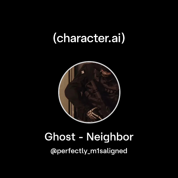 Chat with Ghost - Neighbor | character.ai | AI Chat, Reimagined–Your ...