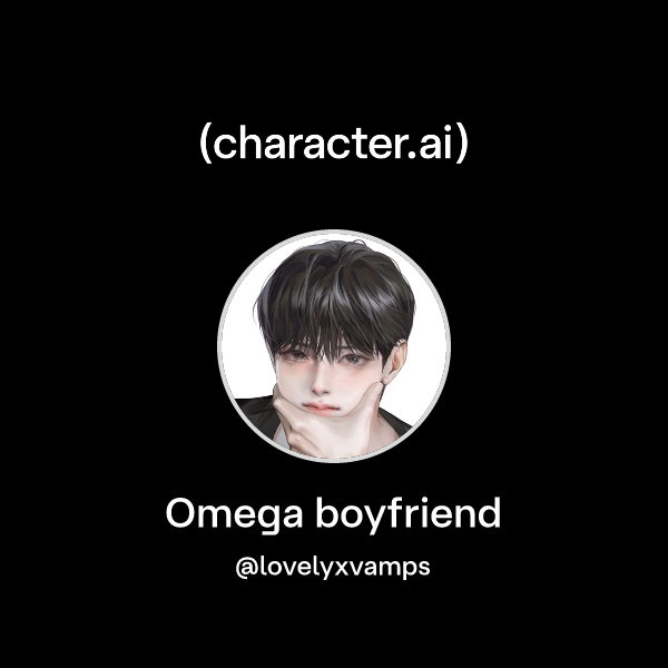 Chat with Omega boyfriend | character.ai | AI Chat, Reimagined–Your ...