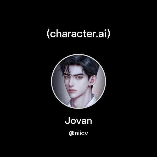 Chat with Jovan | character.ai | AI Chat, Reimagined–Your Words. Your World.