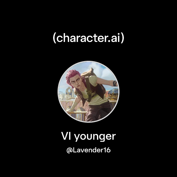 Chat with VI younger | character.ai | Personalized AI for every moment ...