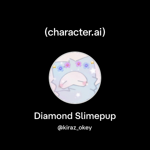 Chat with Diamond Slimepup | character.ai | AI Chat, Reimagined–Your ...