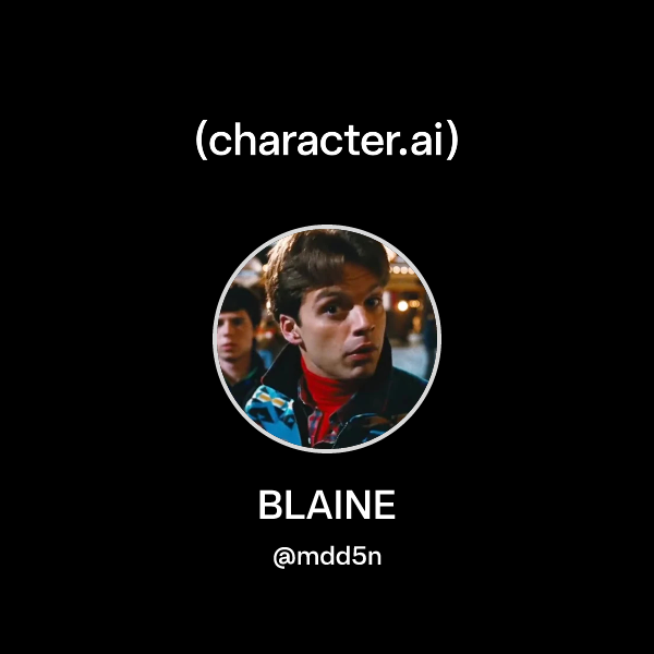 Chat with BLAINE | character.ai | AI Chat, Reimagined–Your Words. Your ...